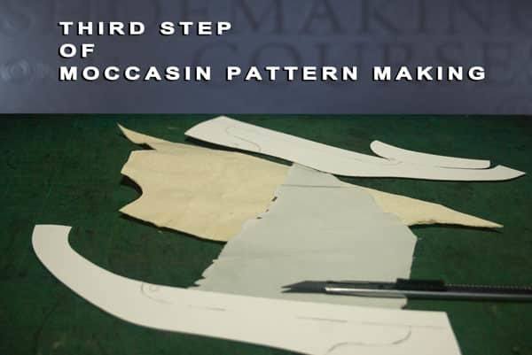 How to make Moccasins: Moccasin pattern making