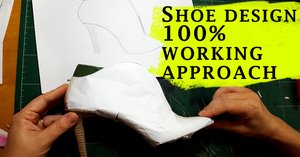 Shoe designing 100% working approach[make any shoes]
